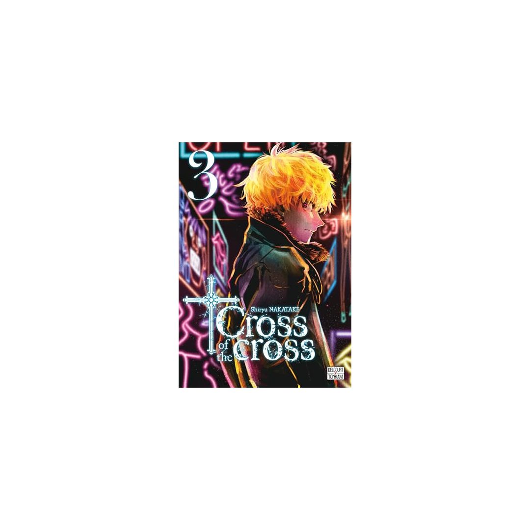 Cross of the Cross - Tome 3 - Manga - 24651